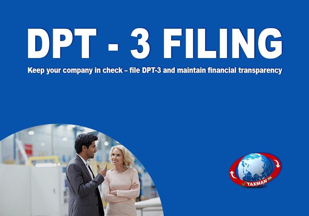 DPT-3 Filing | Compliance Guide for Deposit Reporting